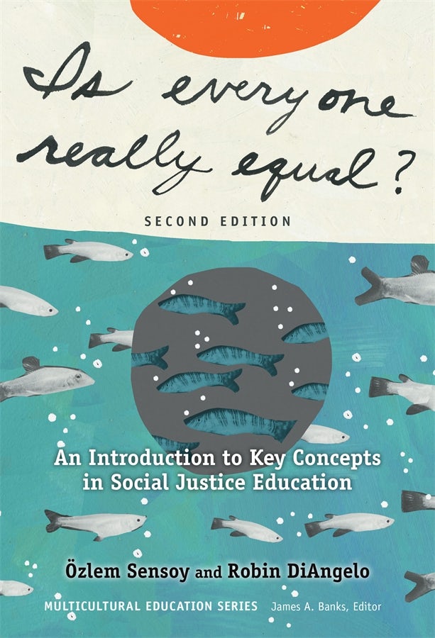 Is Everyone Really Equal? – Teachers College Press